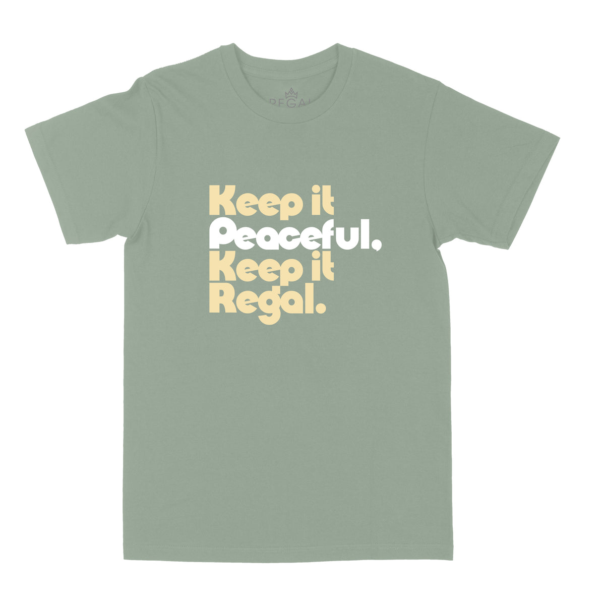 Keep It Peaceful "Sage" Tee – Keep It Regal
